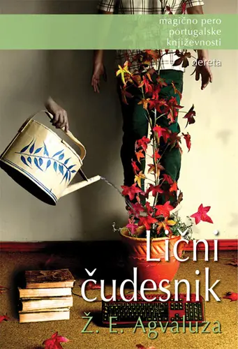Lični čudesnik - Žoze Eduardo Agvaluza
