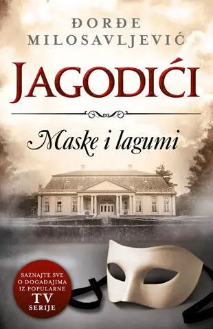 Jagodići - Maske i lagumi, Ðorđe Milosavljević