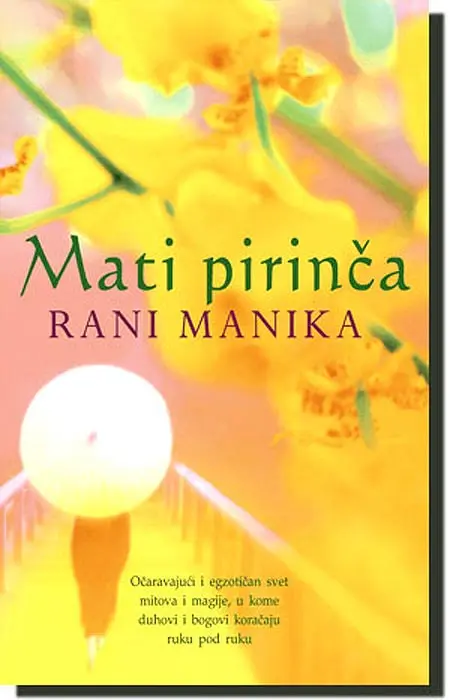 Mati Pirinča, Rani Manika