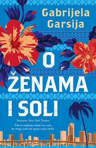O ženama i soli, Gabrijela Garsija