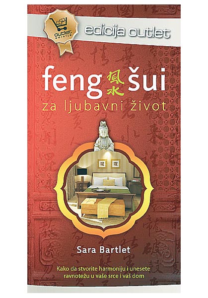 Feng Šui Za Ljubavni Život, Sara Bartlet
