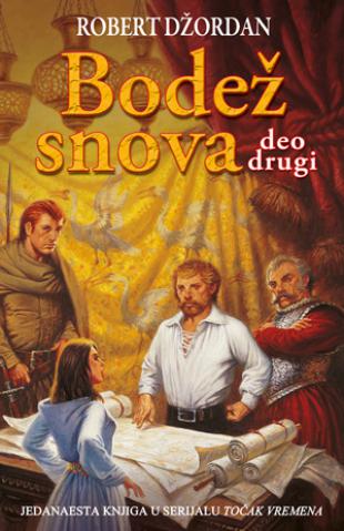 Točak vremena : Bodež snova - deo drugi - Robert Džordan