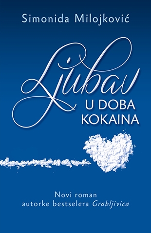 Ljubav u doba kokaina, Simonida Milojković