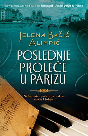 Poslednje proleće u Parizu, Jelena Bačić Alimpić