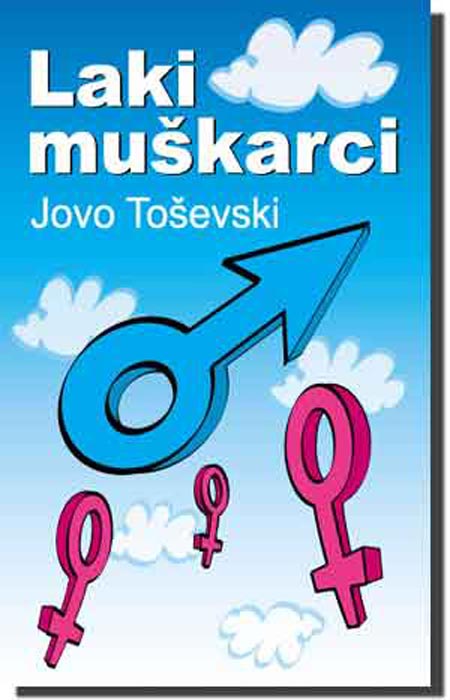 Laki Muškarci 1, Jovo Toševski