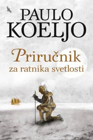 Priručnik za ratnika svetlosti – ilustrovano izdanje, Paulo Koeljo