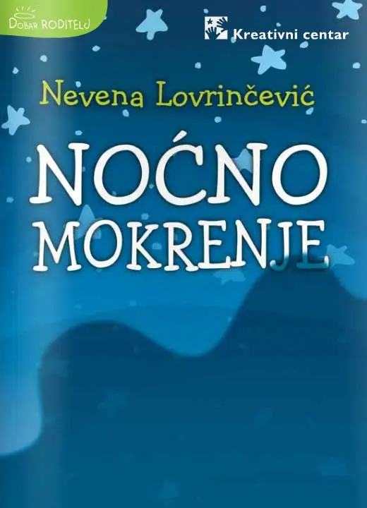 Noćno mokrenje - Nevena Lovrinčević