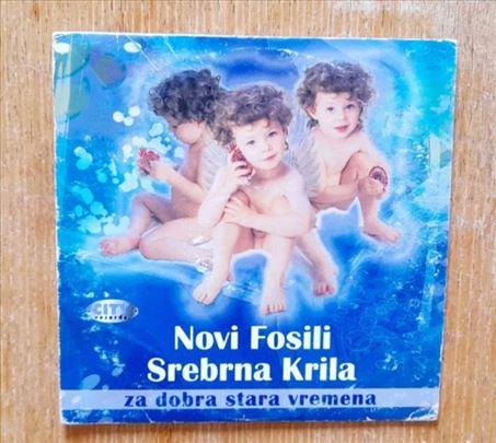 Novi Fosili/Srebrna Krila-Za Dobra Stara Vremena-C