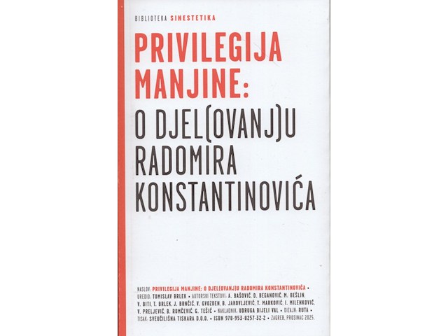 PRIVILEGIJA MANJINE: O DJEL(OVANJ)U RADOMIRA KONSTANTIN