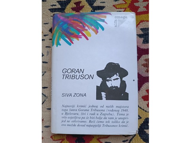 Goran Tribuson - Siva zona