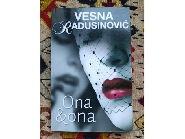 Vesna Radusinović - Ona i ona