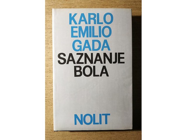 Karlo Emilio Gada-Saznanje bola