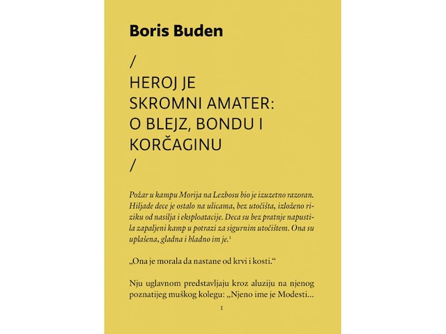 HEROJ JE SKROMNI AMATER, Boris Buden