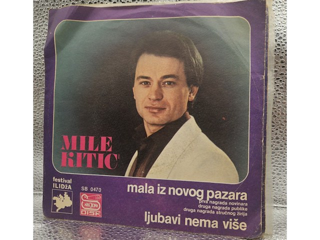 MILE KITIĆ MALA IZ NOVOG PAZARA