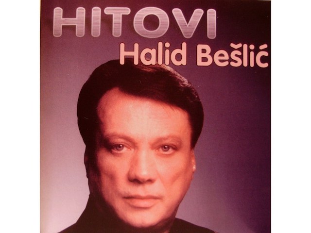 HALID BEŠLIĆ - HITOVI - 20 Hitova CD
