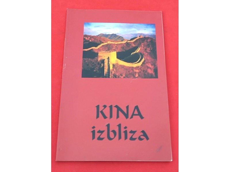Kina izbliza