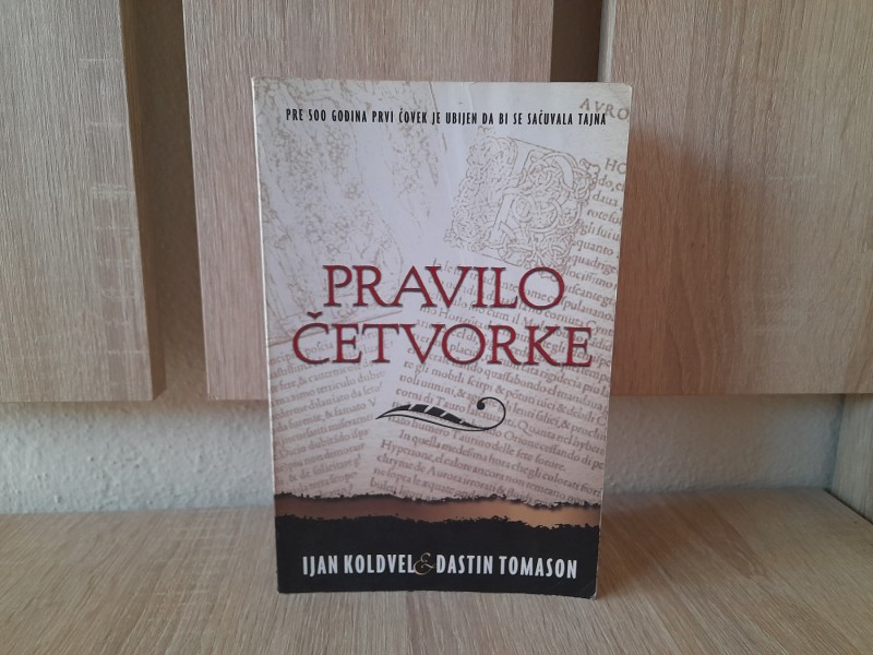 Pravilo četvorke - Dastin Tomason, Ijan Koldvel