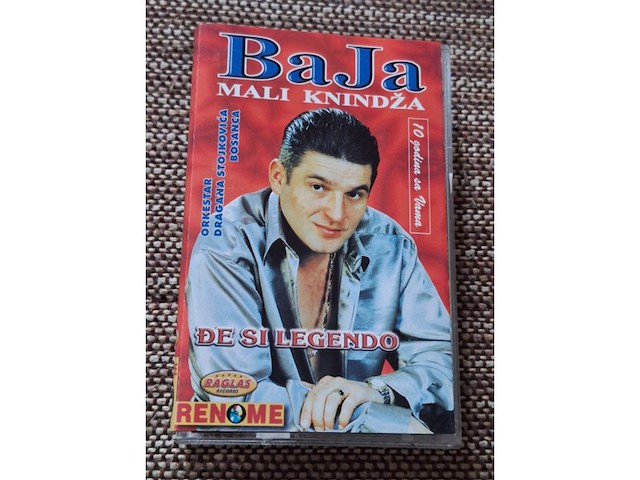 KASETA-BAJA MALI KNINDŽA-DJE SI LEGENDO-ORIGINAL