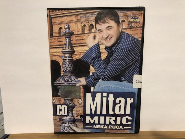 Mitar Mirić – Neka Puca