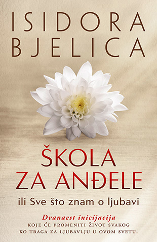 Škola za anđele - Isidora Bjelica