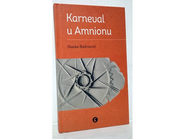 Stanka Radenović KARNEVAL U AMNIONU