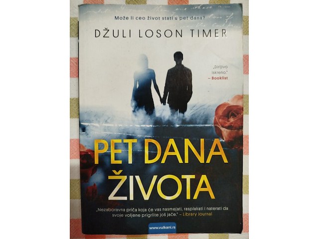 Pet dana života - Džuli Losion Timer