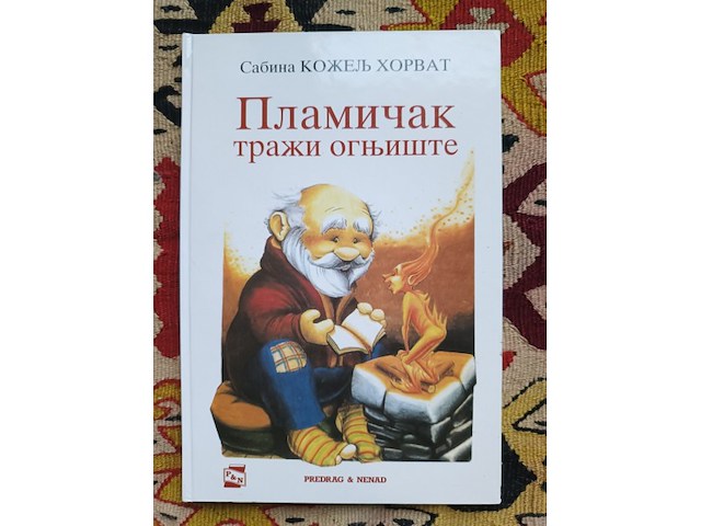Sabina Koželj Horvat - Plamičak traži ognjište