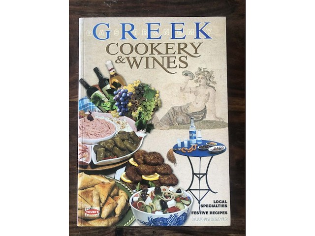Greek Cookery &; Wines