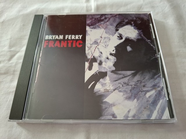 BRYAN FERRY - Frantic (EU, CD)