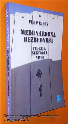 Međunarodna bezbednost teorije, sektori i nivoi