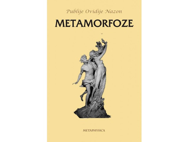 METAMORFOZE - Publije Ovidije Nazon