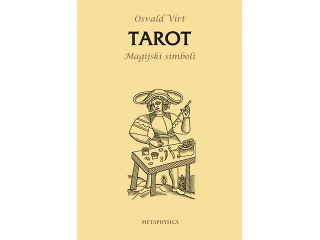 TAROT MAGIJSKI SIMBOLI - Osvald Virt