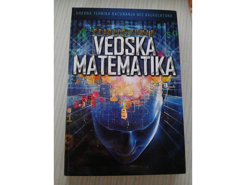 VEDSKA MATEMATIKA Drevna tehnika računanja
