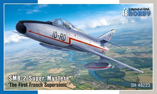 NEW! Special Hobby 48223 Dassault SMB-2 Super Mystere - The First French Supersonic