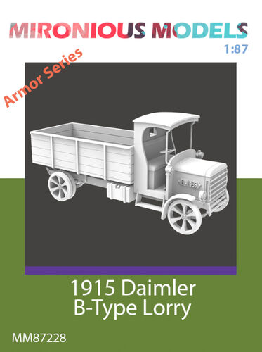 NEW! Mironious Models 87228 Daimler B-Type Lorry (1915) (3D-Printed)