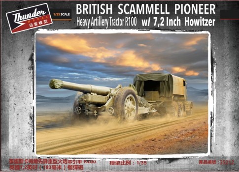 Thunder Models 35212 British Scammell Pioneer Heavy Artillery Tractor R100 w/ 7,2 Inch Howitzer