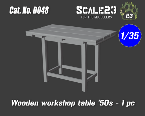 Scale23 35-D048 Wooden workshop table '50s - 1 pc