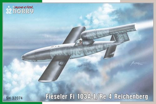 Special Hobby 32074 Fieseler Fi 103R / V-1 Reichenberg