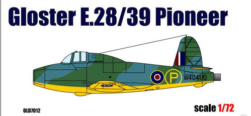 DISCONTINUED Sabre Kits OLD7012 Gloster E.28/39 Pioneer