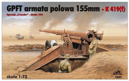 DISCONTINUED RPM 72602 GPFT armata polowa 155mm-K419(f)