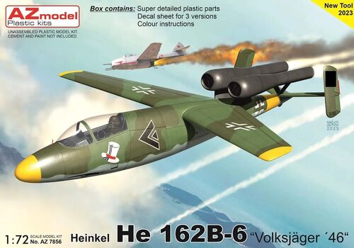 AZ-Model 7856 Heinkel He 162 B-6 'Volksjager 46'