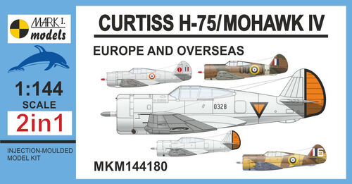 Mark I Models 144180 Curtiss H-751 / 75A-7 / Mohawk IV - Europe & Overseas (2 in 1 Kit)
