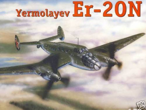 A-Model 72110 Ermolayev Er-2 WWII Soviet long distance bomber