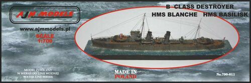 AJM Models 700-011 B Class Destroyer HMS Blanche / HMS Basilisk