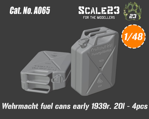 Scale23 48-A065 Wermacht fuel cans early 1939r. 20l - 4pcs