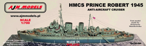 AJM Models 700-040 HMCS Prince Robert 1945 anti-aircraft cruiser