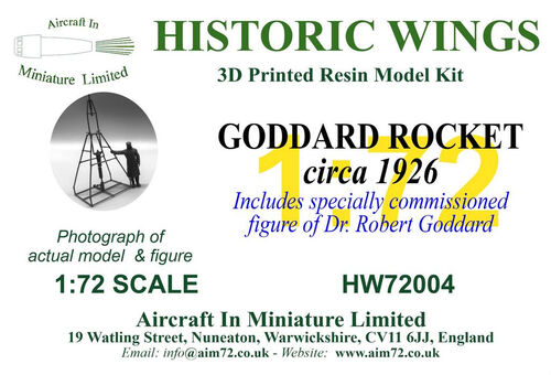Aircraft In Miniature Ltd HW-72004 Goddard's Rocket (circa 1926)