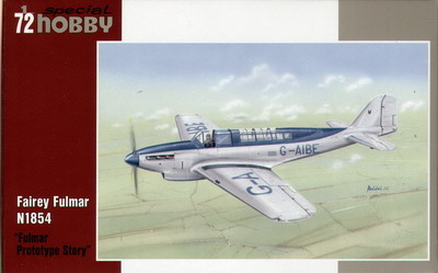 Special Hobby 72196 Fairey Fulmar N1854 Fulmar Prototype Story