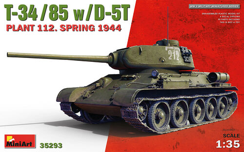 MiniArt 35293 T-34/85 w/D-5T PLANT 112. SPRING 1944
