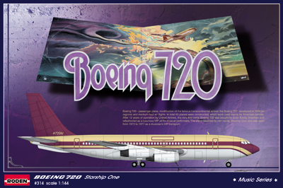 Roden 314 Boeing 720 Starship One